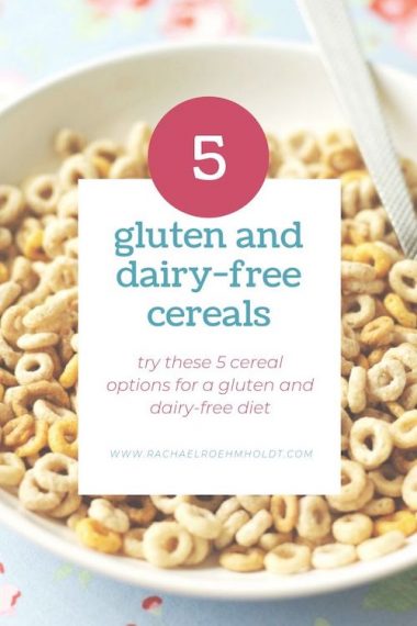 5 Gluten Free Dairy Free Cereals Rachael Roehmholdt