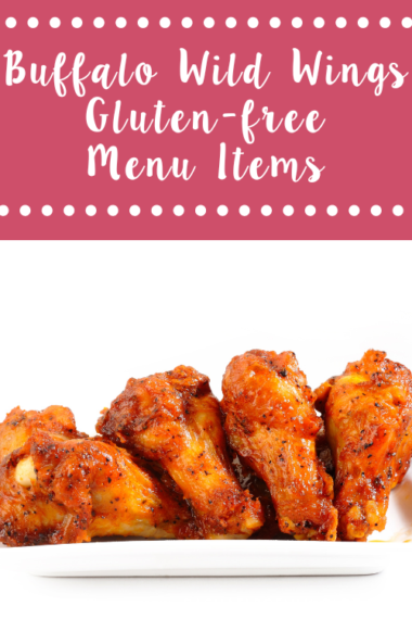 Buffalo Wild Wings Gluten-free Menu Items - Rachael Roehmholdt