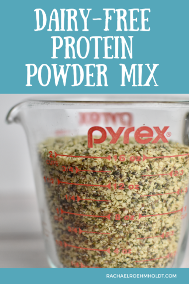 DIY Dairy-free Protein Powder - Rachael Roehmholdt