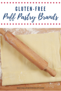 Gluten-free Puff Pastry: Brands and Recipes to Try