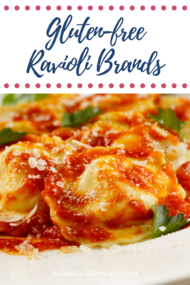 Gluten-free Ravioli Brands - Rachael Roehmholdt
