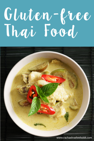 Gluten-free Thai Food - Rachael Roehmholdt