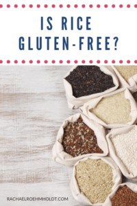 Is Rice Gluten-free? Find out if it's safe for a gluten-free diet