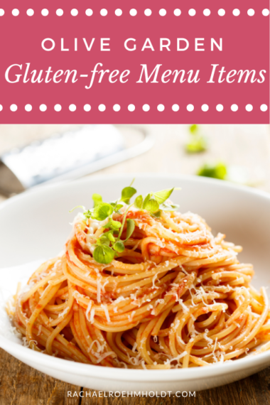 Olive Garden Gluten Free Menu Items Rachael Roehmholdt