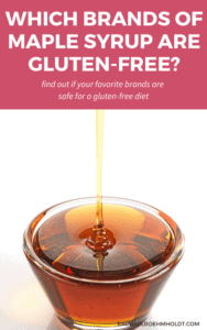 Is Maple Syrup Gluten-free? - Rachael Roehmholdt