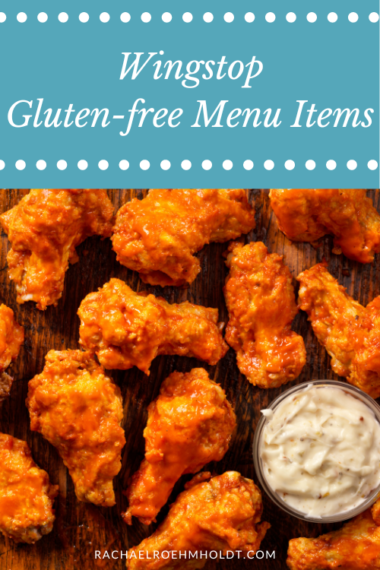 Wingstop Gluten-free Menu Items - Rachael Roehmholdt